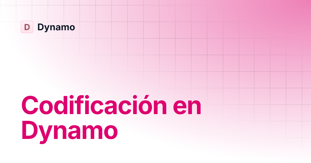 Codificación en Dynamo | Dynamo