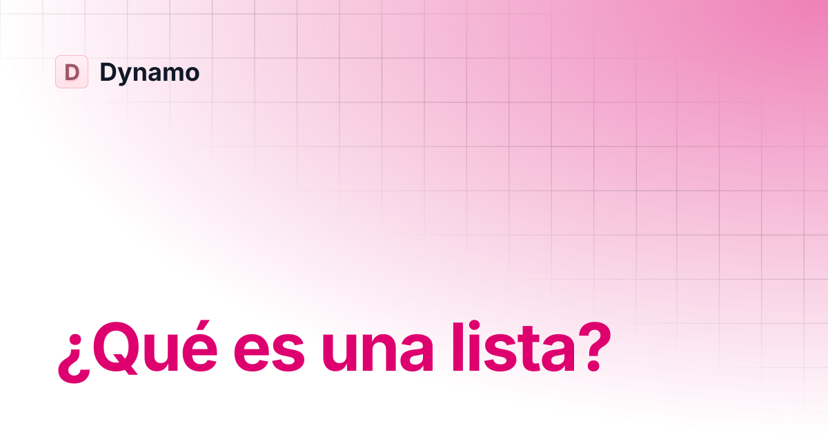 ¿Qué es una lista? | Dynamo