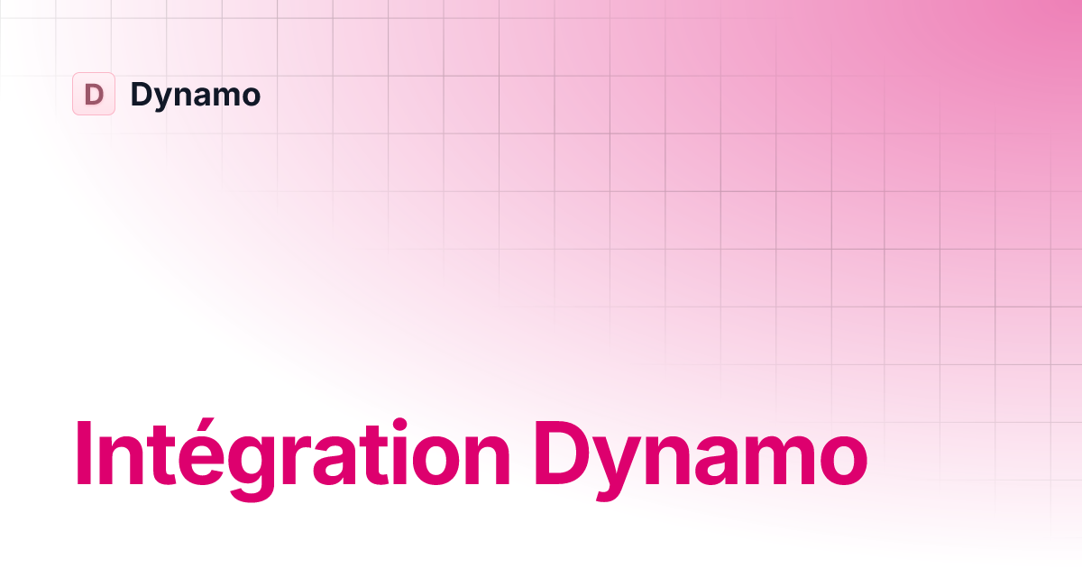 Intégration Dynamo | Dynamo