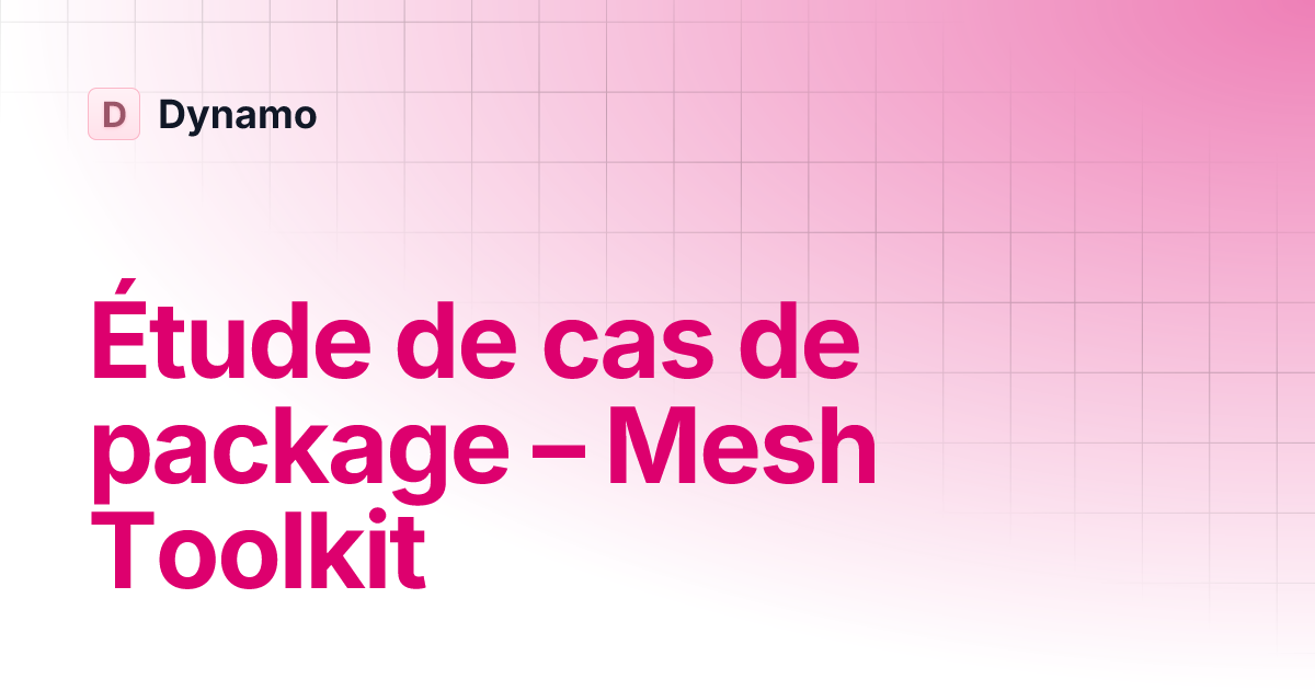 Étude de cas de package – Mesh Toolkit | Dynamo