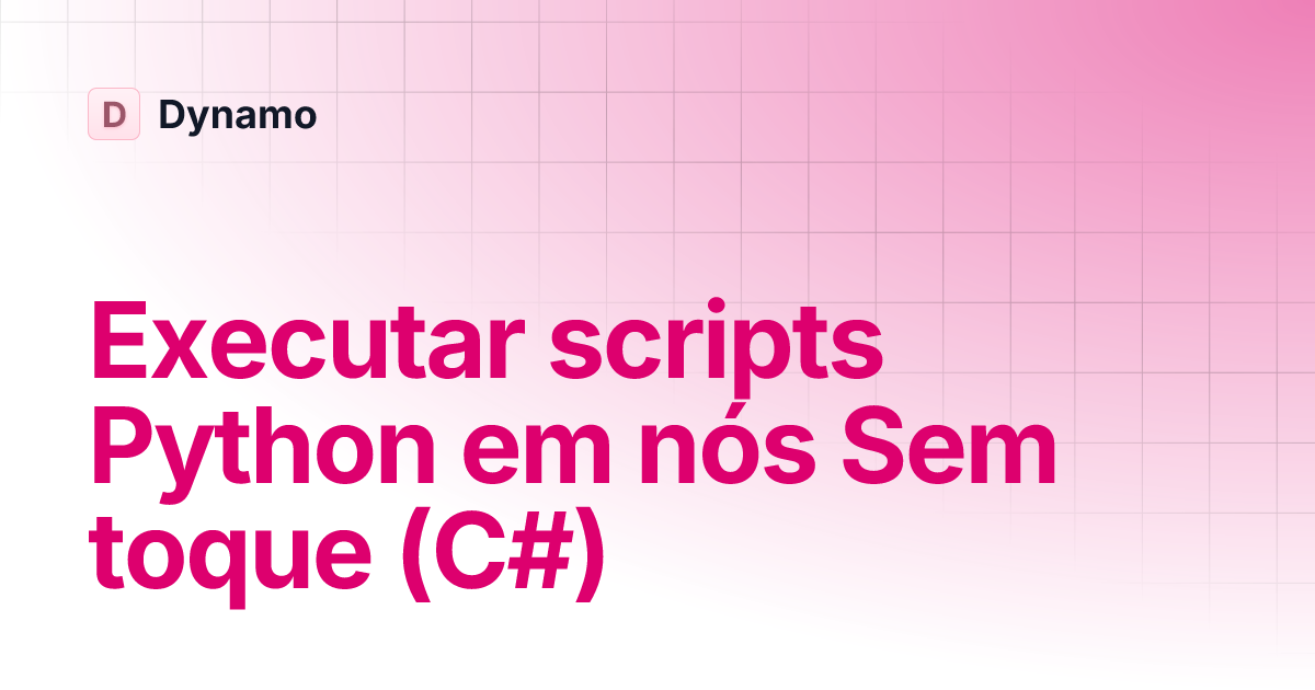 Executar scripts Python em nós Sem toque (C#) | Dynamo