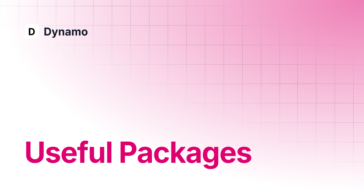 Useful Packages Dynamo