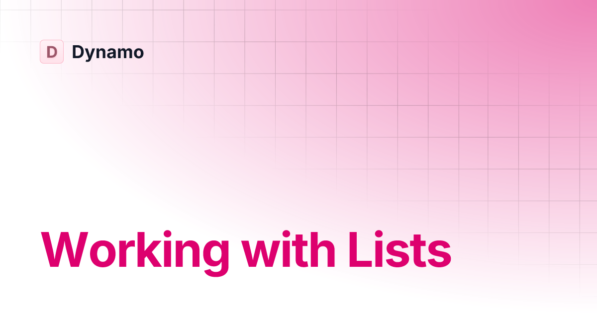 Working with Lists | Dynamo