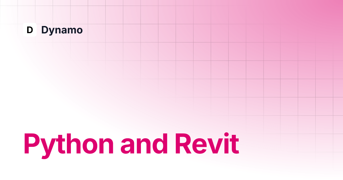 Python And Revit Dynamo