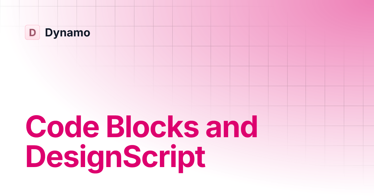 Code Blocks And Designscript Dynamo 6351