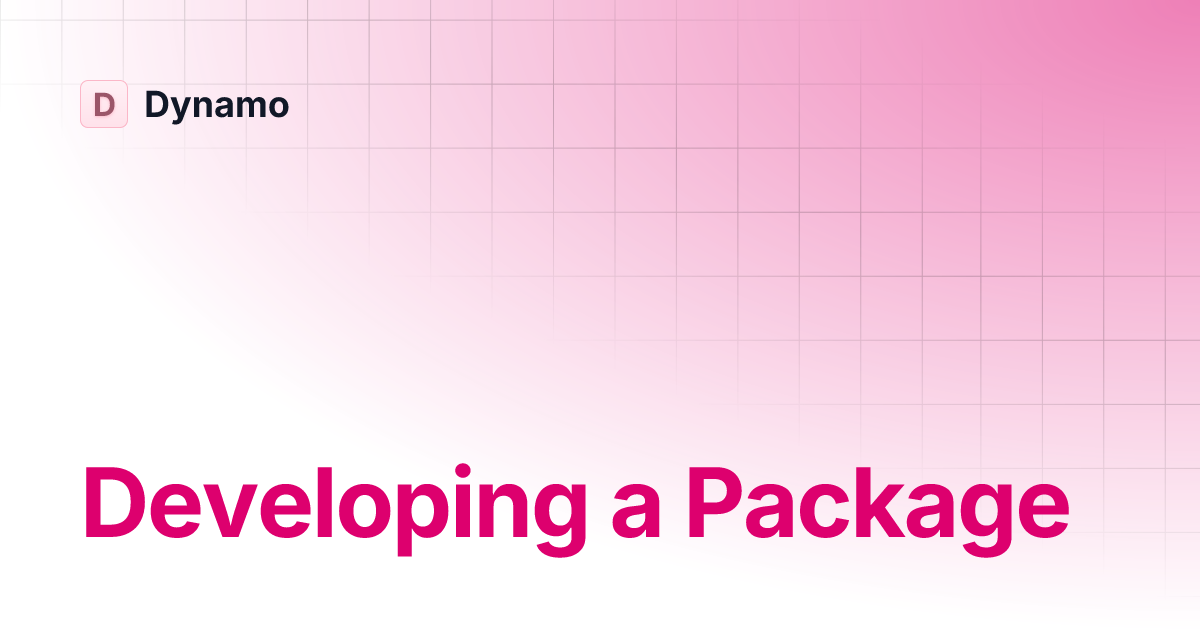 Developing a Package | Dynamo